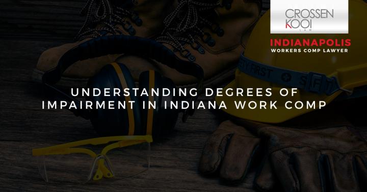 Understanding Degrees of Impairment in Indiana Work Comp - Blog View ...